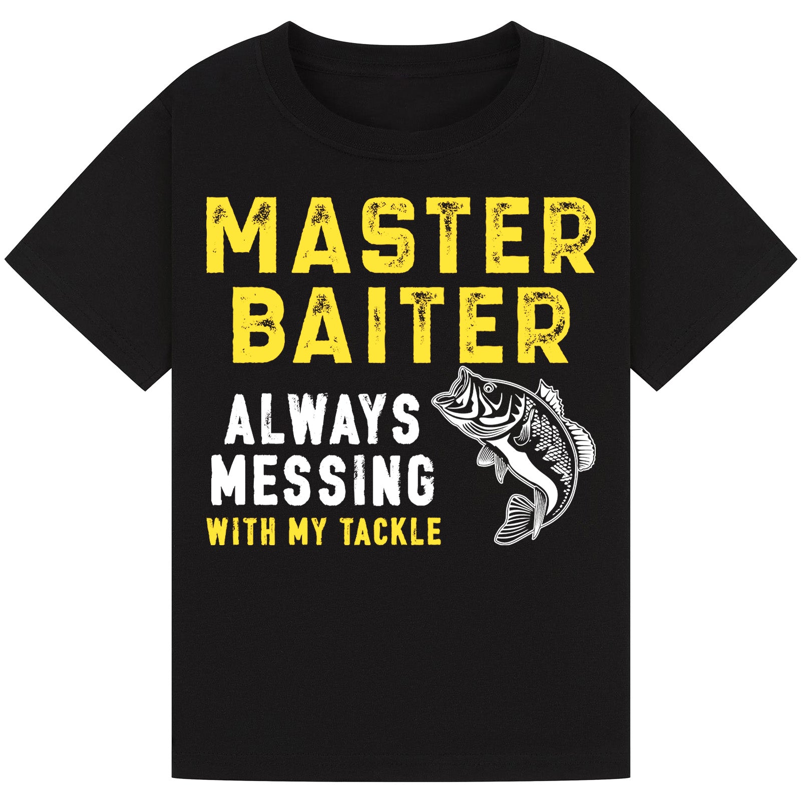 Master Baiter - Always Messing with My Tackle Tee – BELARTE UK